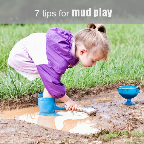 let the children play: 7 tips for mud play at preschool